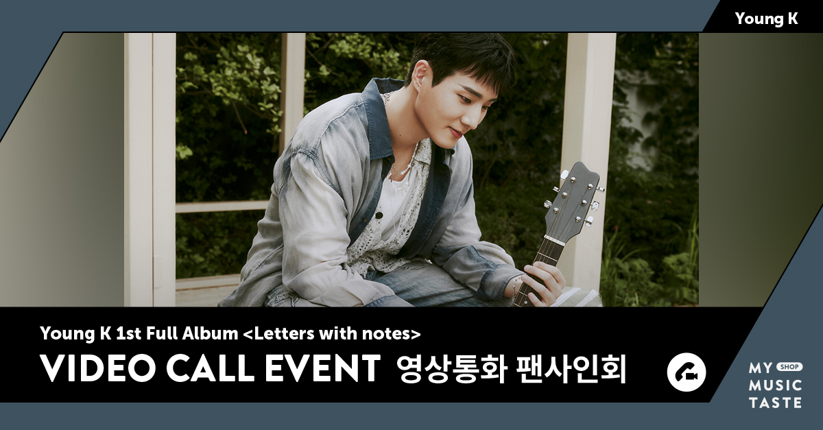 Young K 1st Full Album VIDEO CALL EVENT